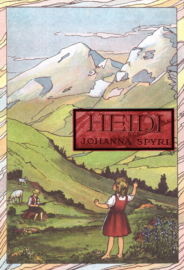 The eBook of Heidi, by Johanna Spyri.